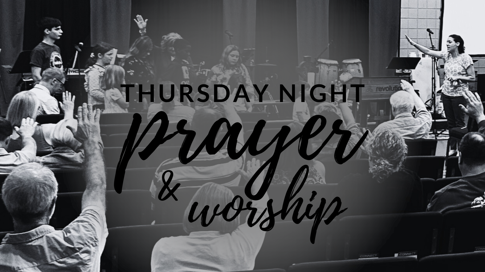 Thursday Night Prayer & Worship - Revolution ChurchRevolution Church